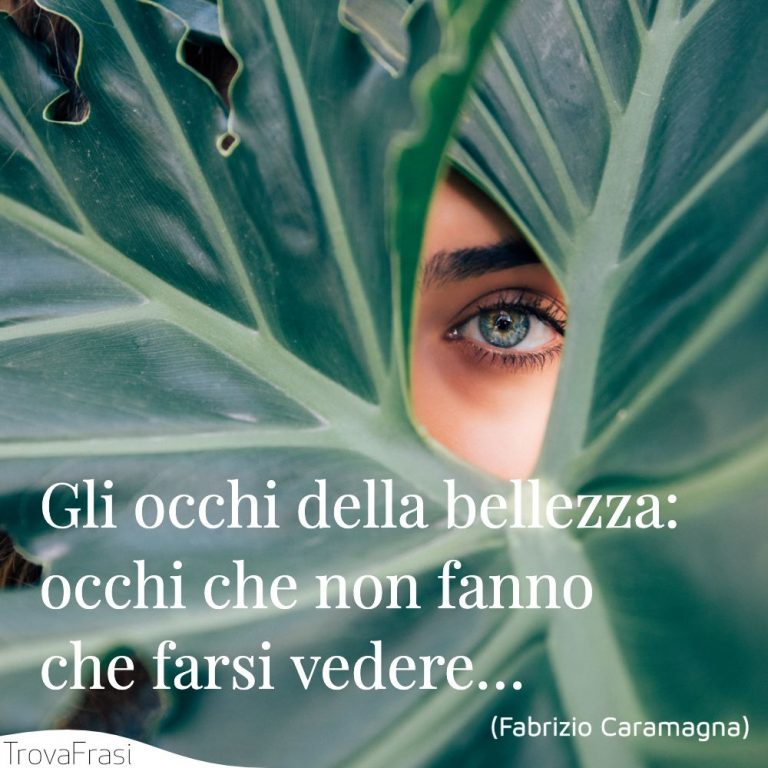 Frasi sulla bellezza: sia interiore che esteriore - TrovaFrasi