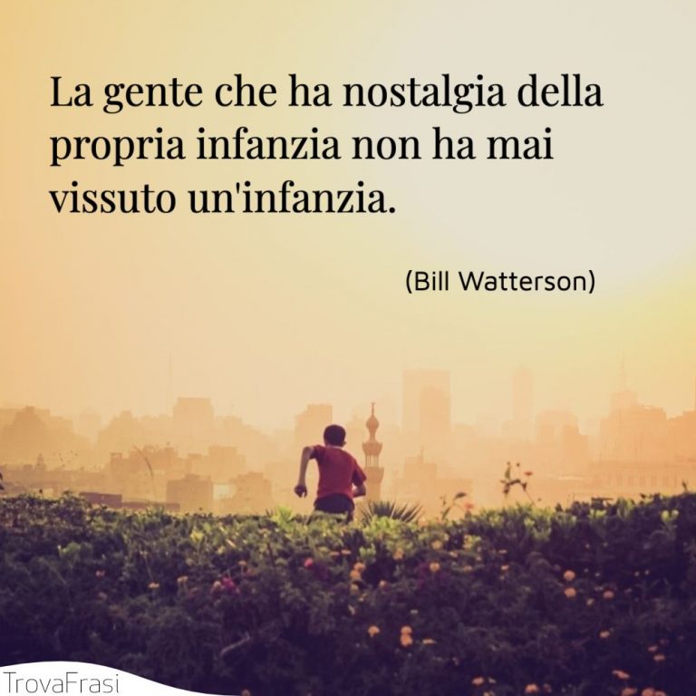 Frasi sulla nostalgia: quando non si riesce a lasciare il passato ...