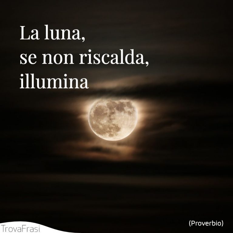 Frasi sulla luna: la signora che domina i cieli - TrovaFrasi