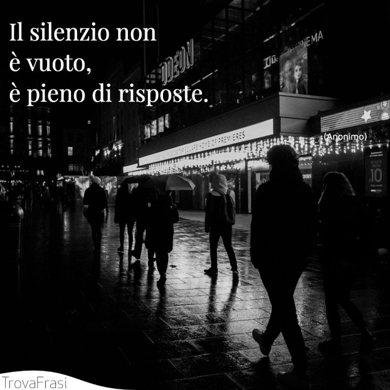 Frasi sul silenzio e la mancanza delle parole - TrovaFrasi