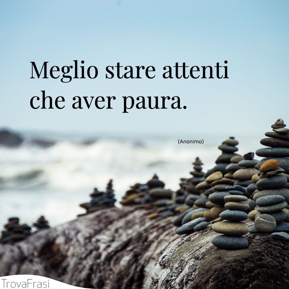 Le Frasi Sull Audacia E La Forza Del Coraggio Trovafrasi