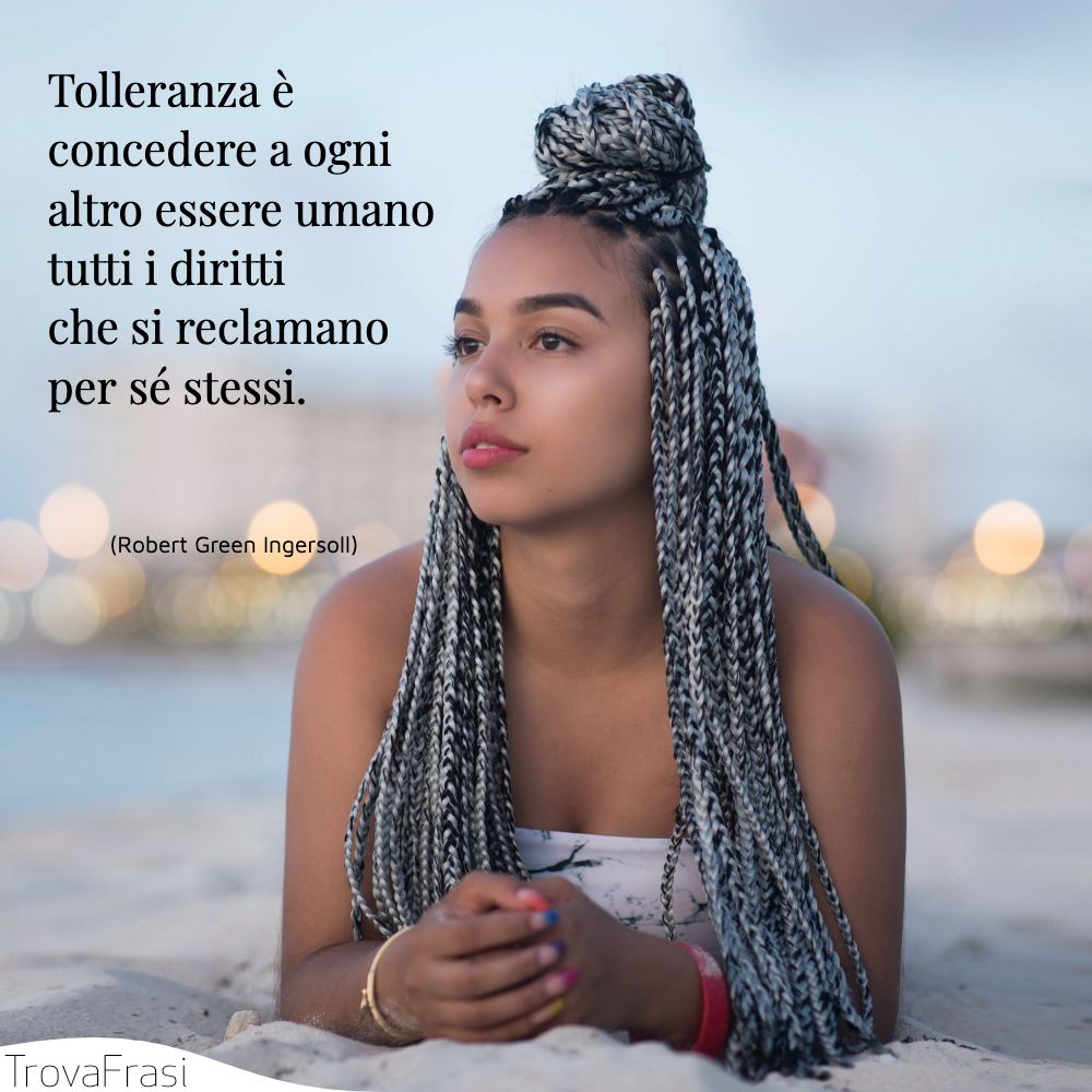 Frasi Sul Buonismo E La Tolleranza Estrema Trovafrasi
